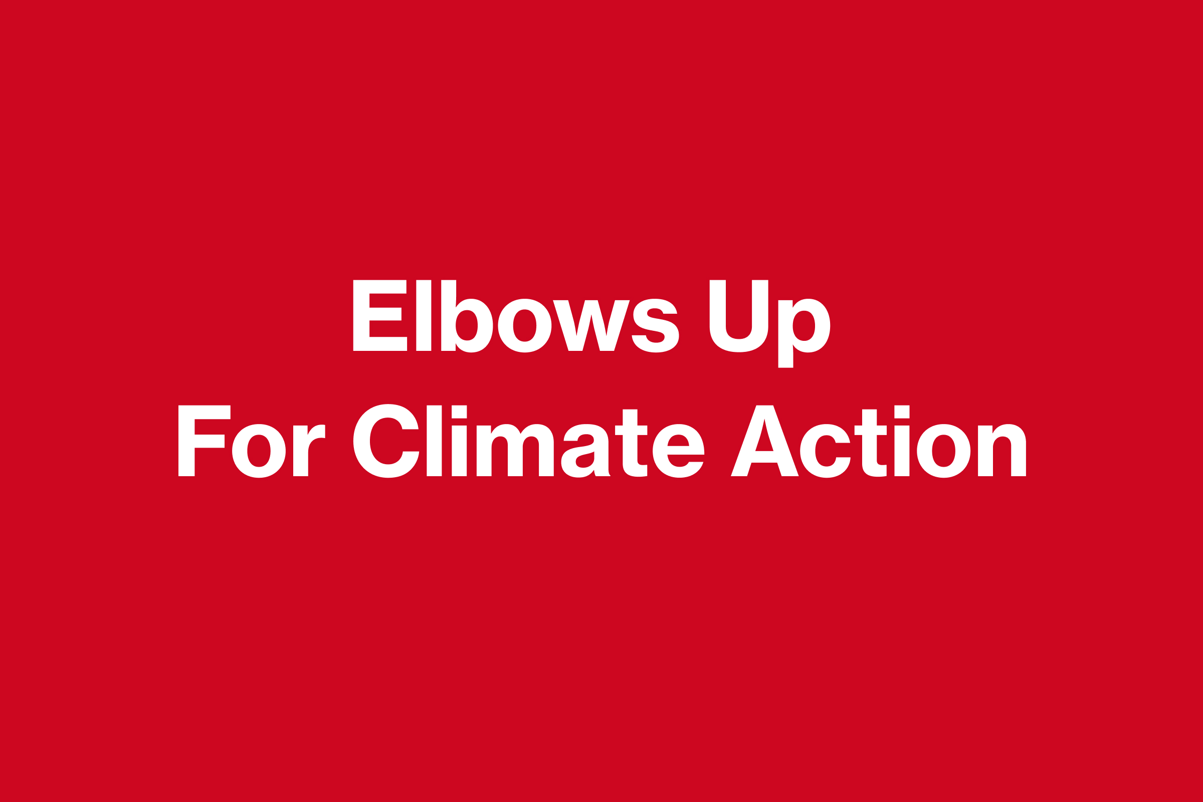Elbows Up For Climate English Elbows Up For Climate Retroussons
